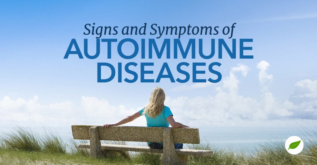 Signs and Symptoms of an Autoimmune Disease - NHC