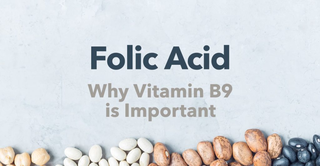 Why Folic Acid Awareness Matters Year Round - Healthy Concepts with a ...
