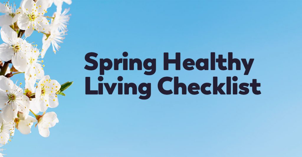 Spring 2021 Healthy Living Checklist - Healthy Concepts with a ...
